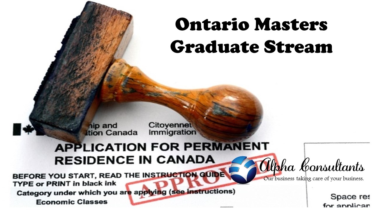 Ontario reopens Masters Graduate Stream- Alpha Consultants